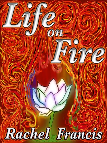 Life on Fire (Mages Book 1) eBook : Francis, Rachel: Amazon.in: Kindle ...