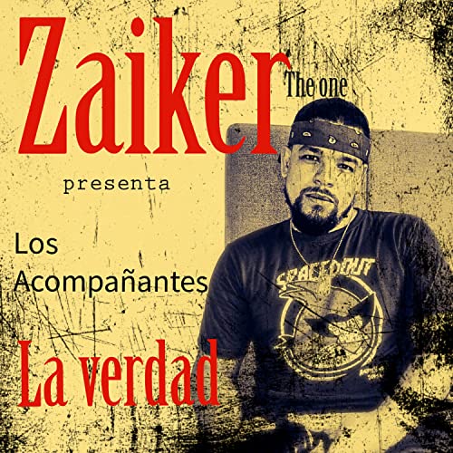 La Verdad by Zaiker, The One on Amazon Music - Amazon.com