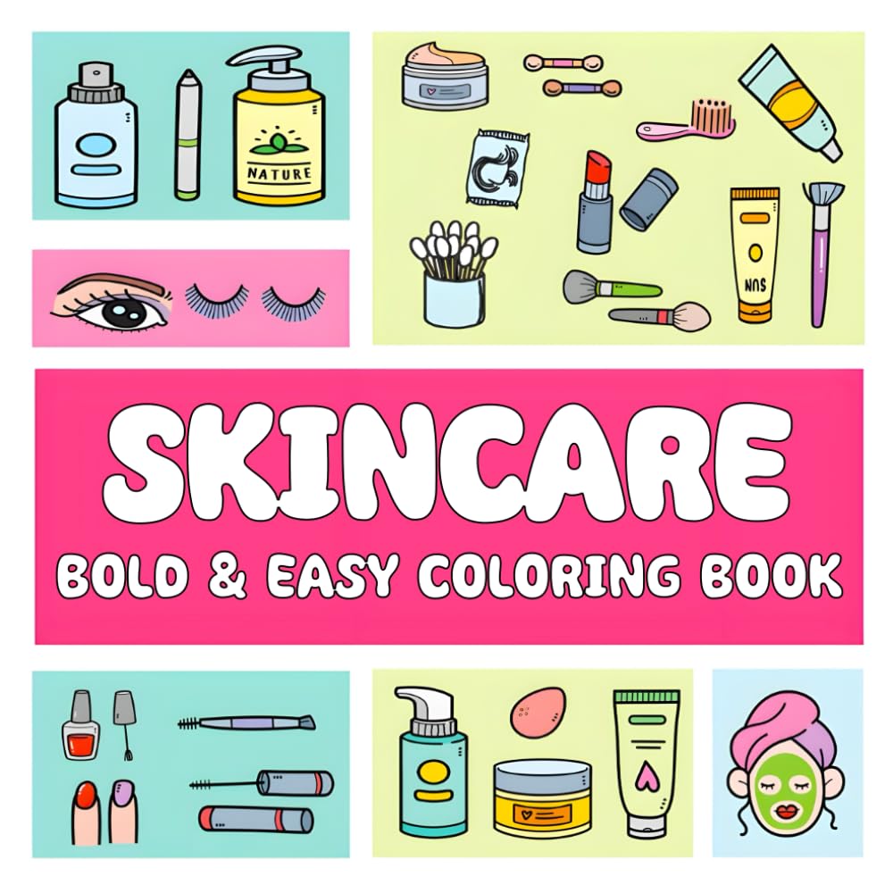 Buy Skincare Bold & Easy Coloring Book: Relaxing Coloring Pages for ...