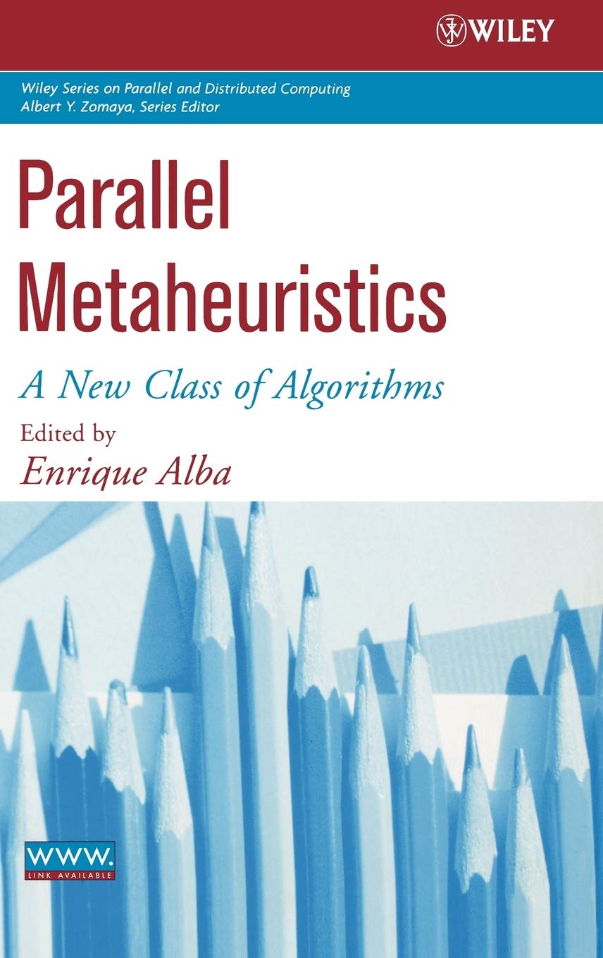 Parallel Metaheuristics A New Class Of Algorithms Alba Enrique 9780471678069 Books