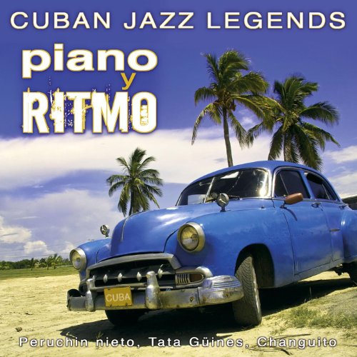 Play Piano y Ritmo (feat. Peruchin nieto, Tata Güines & Changuito) by ...