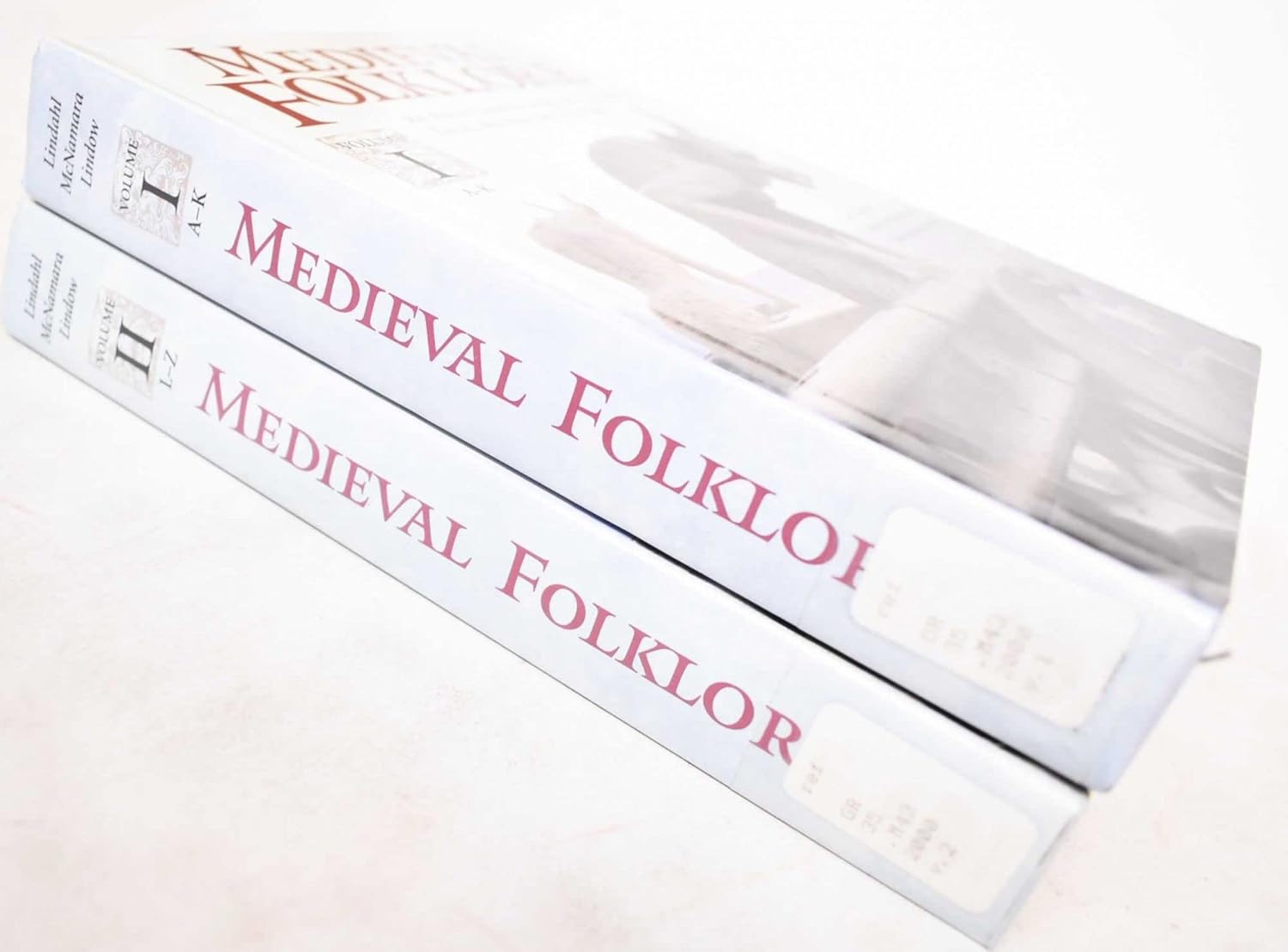 Medieval Folklore: An Encyclopedia of Myths, Legends, Tales, Beliefs ...