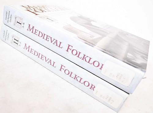 Medieval Folklore: An Encyclopedia of Myths, Legends, Tales, Beliefs ...