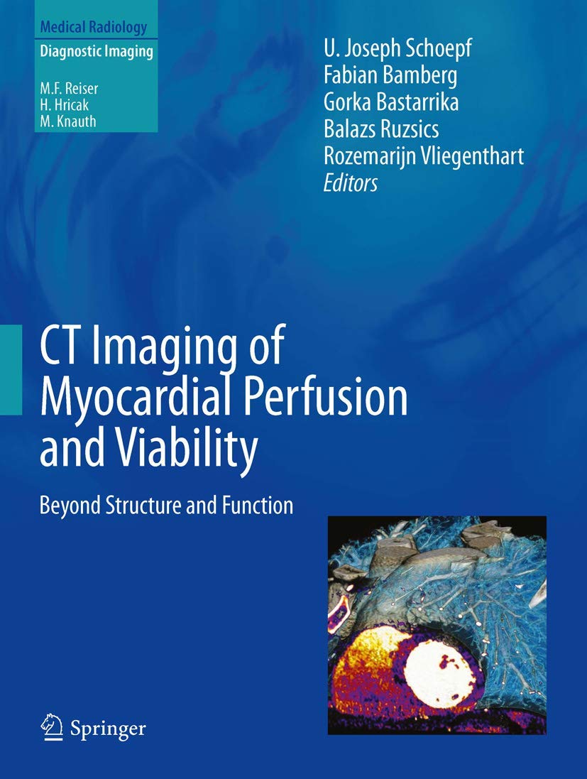CT Imaging of Myocardial Perfusion and Viability: Beyond Structure and ...