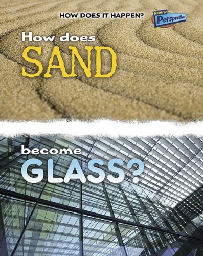 How Does Sand Become Glass? (How Does It Happen?): Stewart, Melissa ...