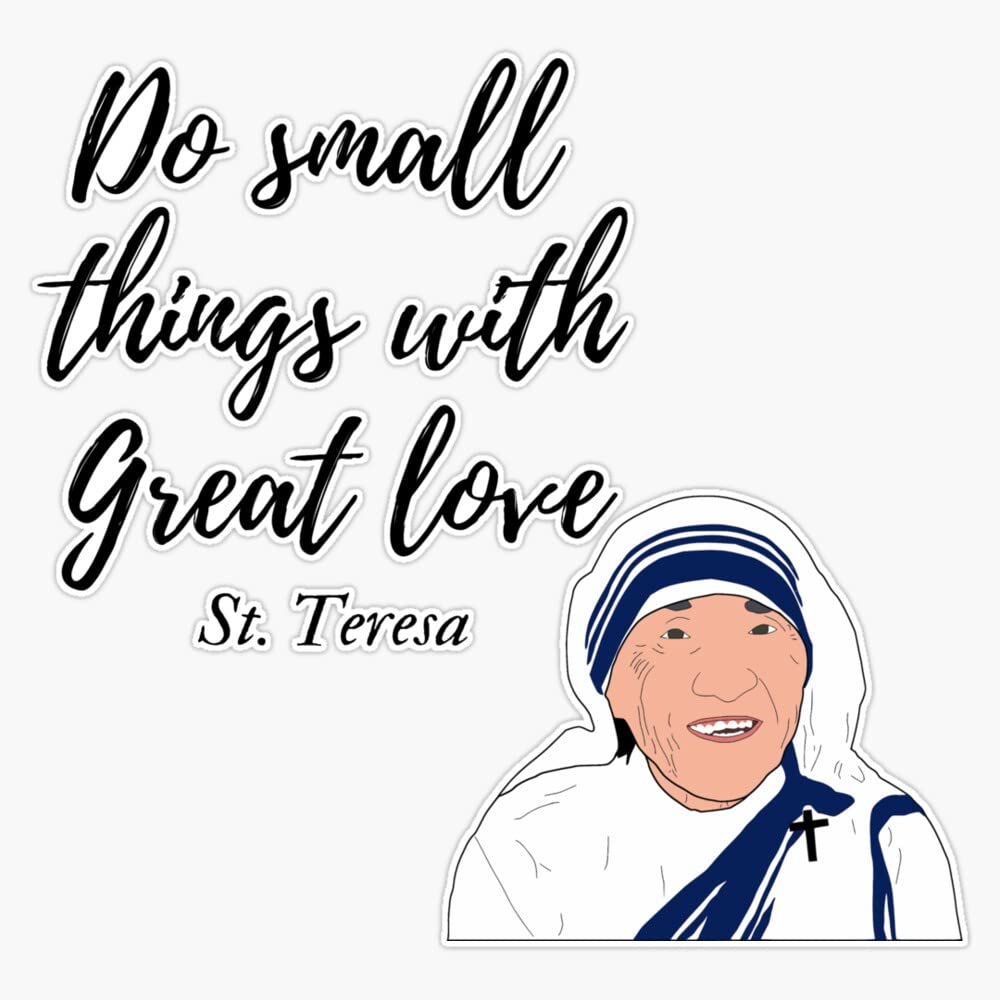 Mother Teresa Small Things With Great Love