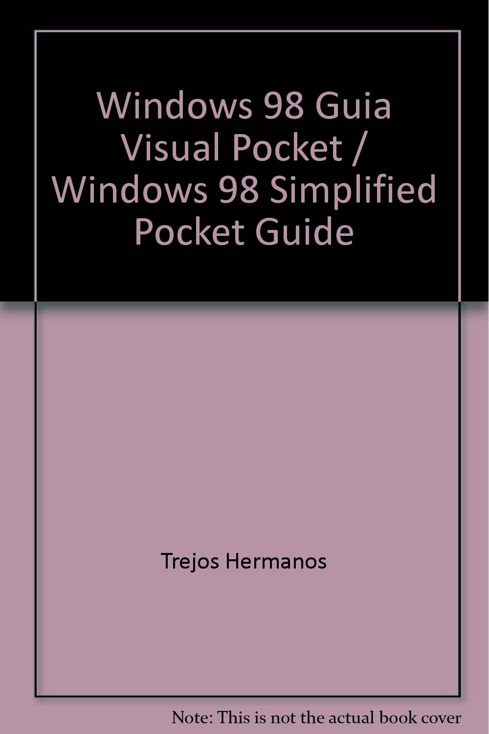 Amazon.co.jp: Windows 98 Guia Visual Pocket / Windows 98 Simplified ...