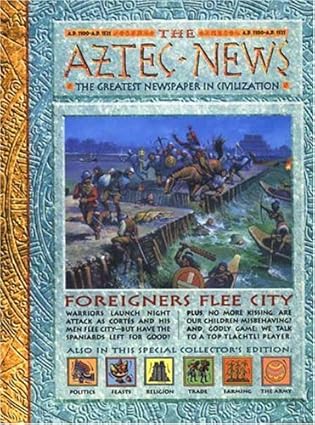 History News: The Aztec News: The Greatest Newspaper in Civilization ...