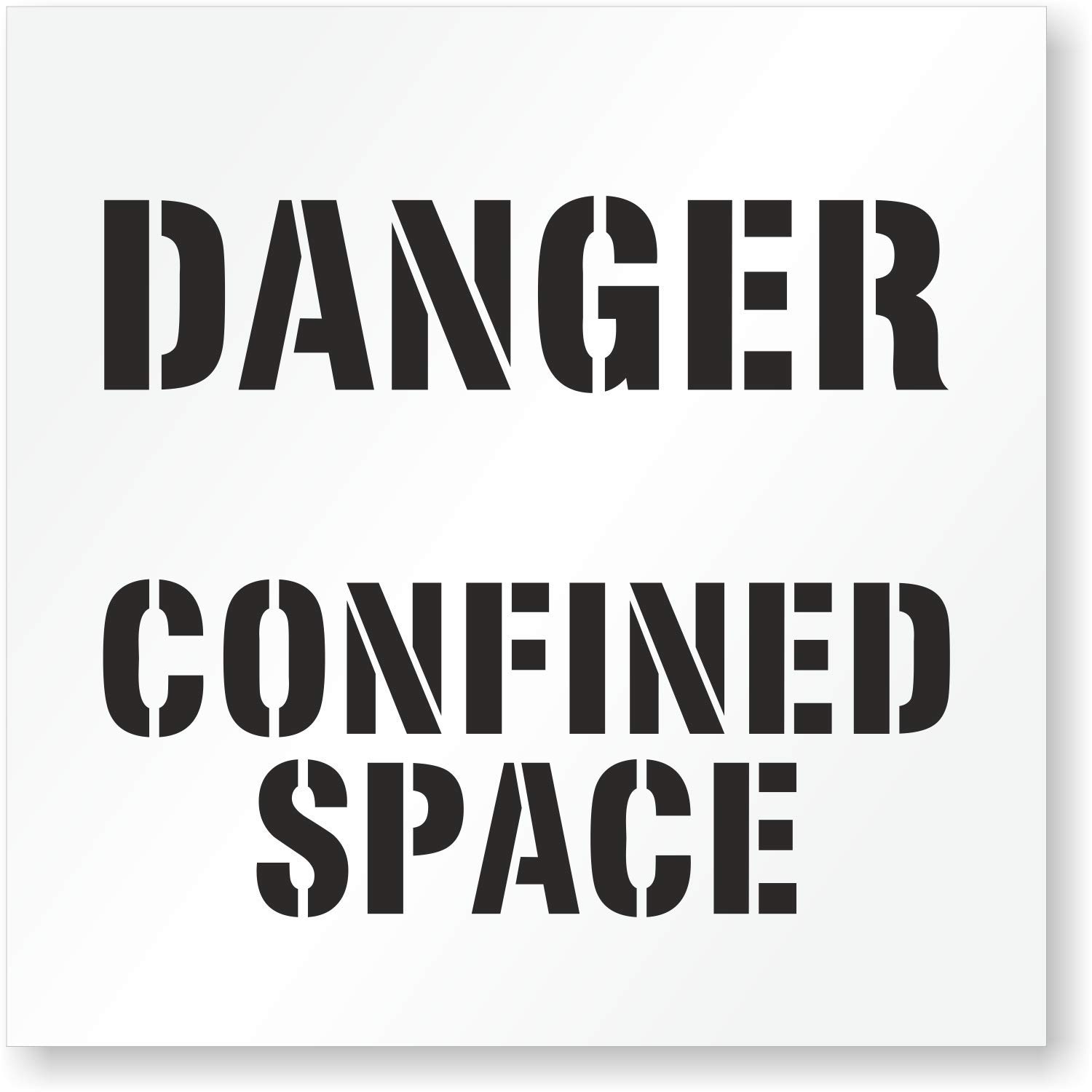 SmartSign "Danger - Confined Space" Reusable Stencil | 24" x 24 ...
