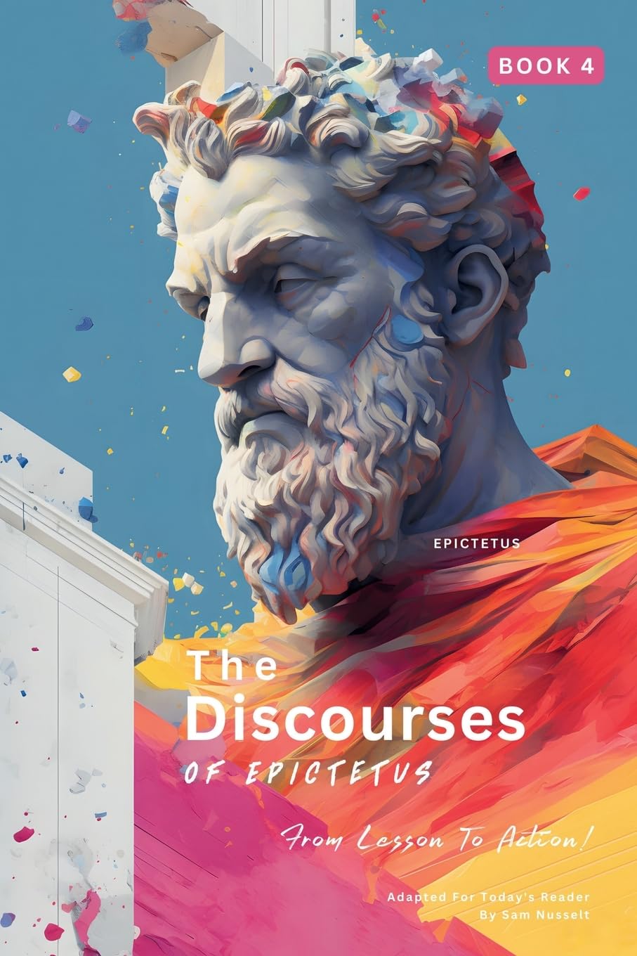 Amazon | The Discourses of Epictetus (Book 4) – From Lesson To Action ...