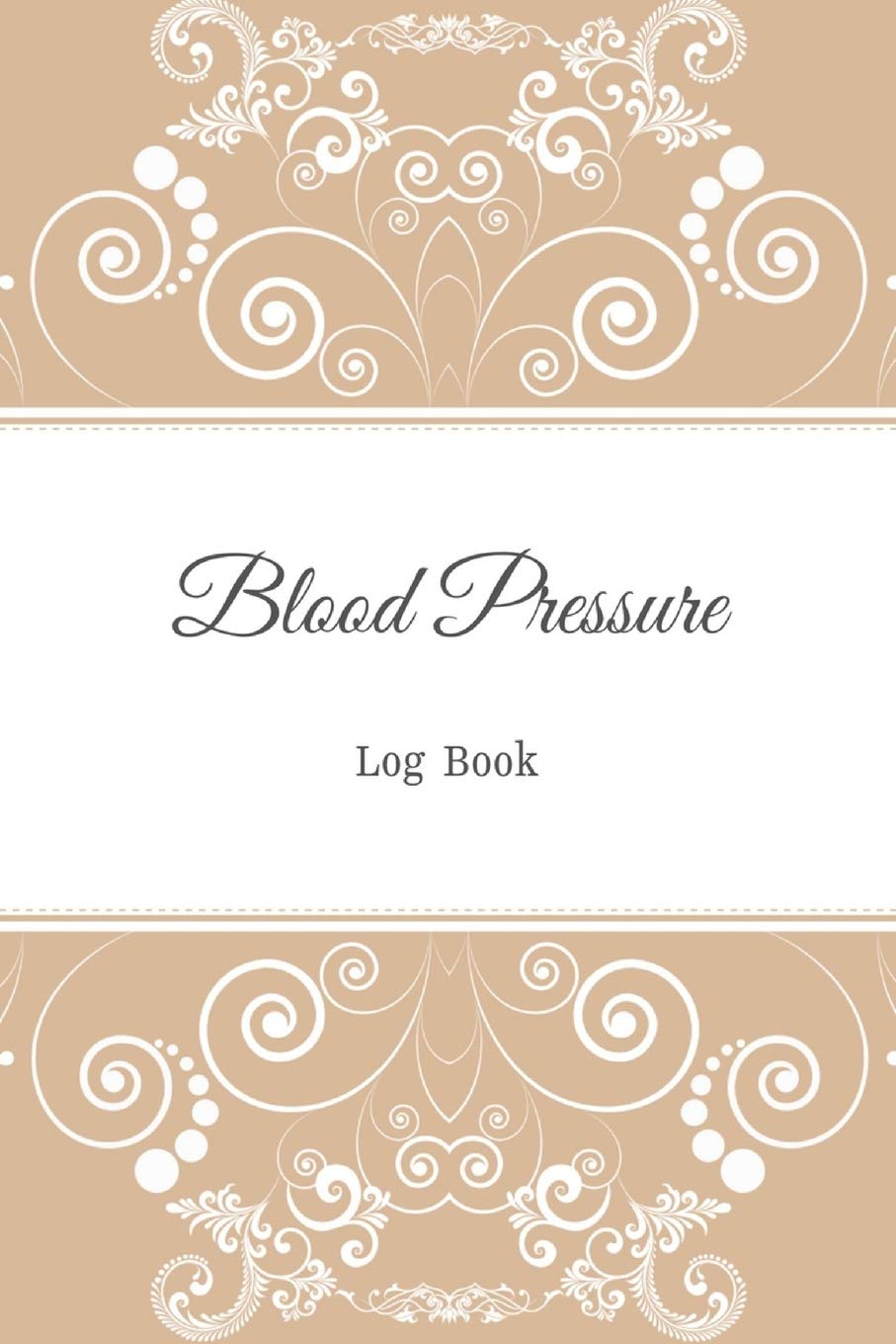 Blood Pressure Log Book: BP Journal, Daily Record & Health Monitor, 4 ...