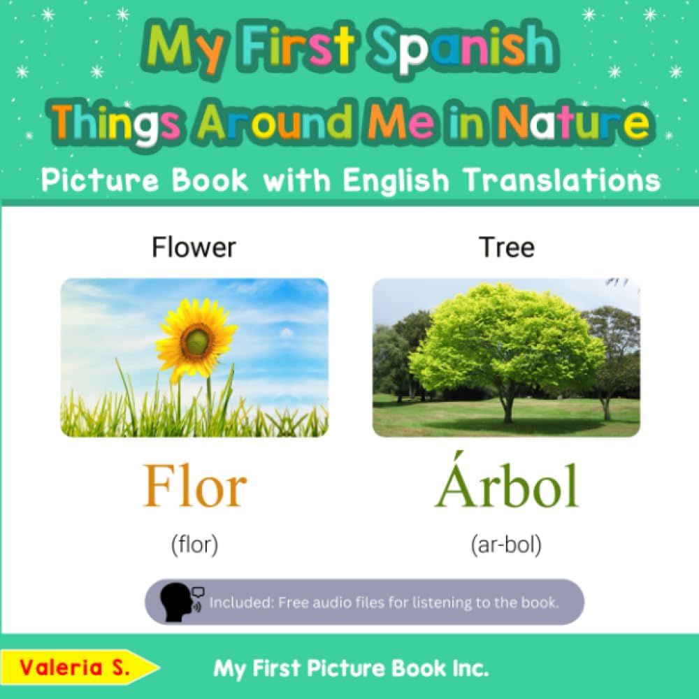 Amazon.com: My First Spanish Things Around Me in Nature Picture Book ...
