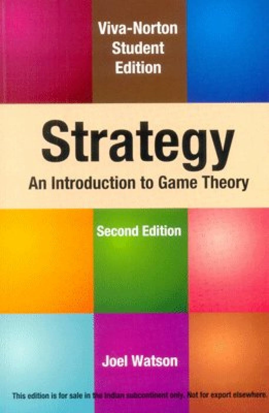 Strategy: An Introduction to Game Theory: Amazon.co.uk: Joel Watson ...