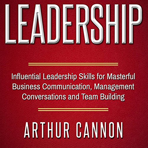 Amazon.com: Leadership: Influential Leadership Skills for Masterful ...