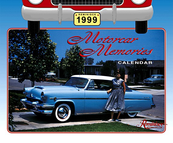 Cal 99 Motorcar Memories Calendar: Reiman Publications: 9780898212273 ...