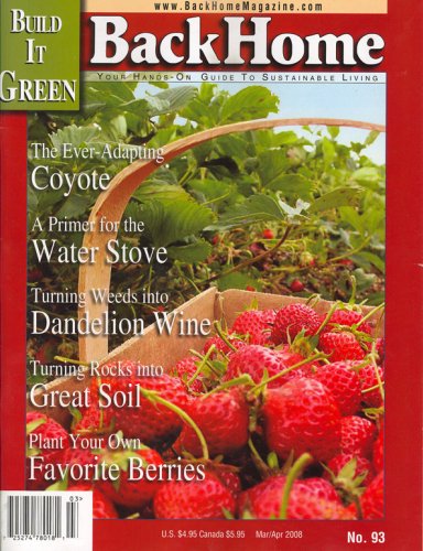 Back Home, March/April 2008 Issue: Editors of BACK HOME Magazine ...