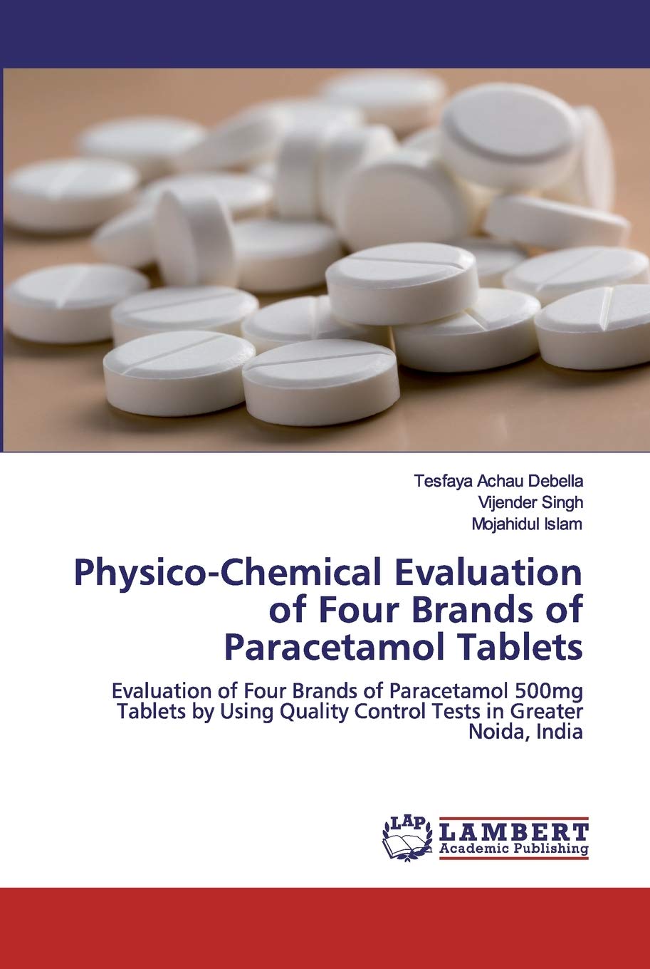 Buy Physico- Evaluation of Four Brands of Paracetamol s: Evaluation of ...