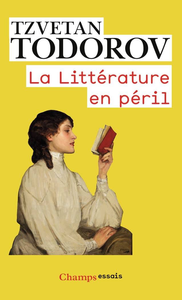 La Littérature en péril: Todorov, Tzvetan: 9782081307803: Amazon.com: Books