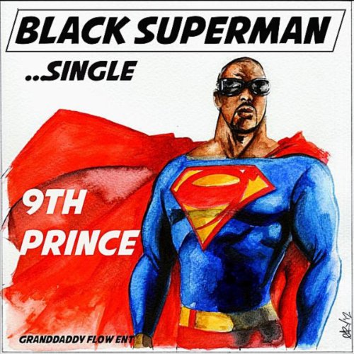 Play Black Superman by 9th Prince on Amazon Music