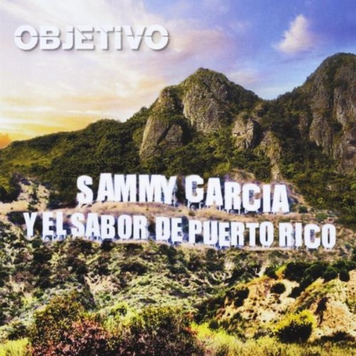 Amazon Music - Sammy Garcia y El sabor de Puerto RicoのObjetivo - Amazon ...