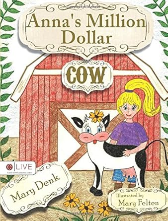 Buy Anna's Million Dollar Cow: Elive Audio Download Included Book ...