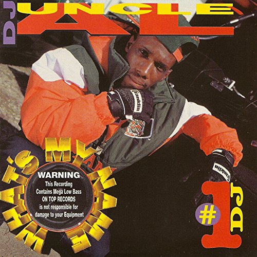 Amazon.com: What's My Name [Explicit] : DJ Uncle Al: Digital Music