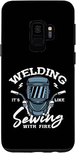 Amazon.com: Galaxy S9 Welding it's like sewing with fire for a Welding ...