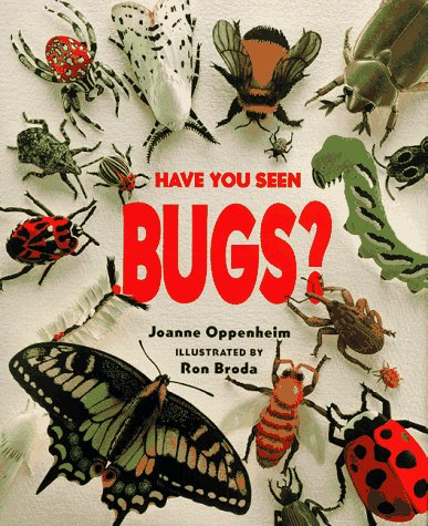 Have You Seen Bugs?: Ron Broda, Oppenheim, Joanne F.: 9780590059633 ...