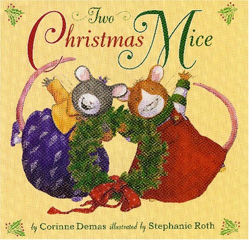 Two Christmas Mice: Demas, Corinne, Sisson, Stephanie Roth ...