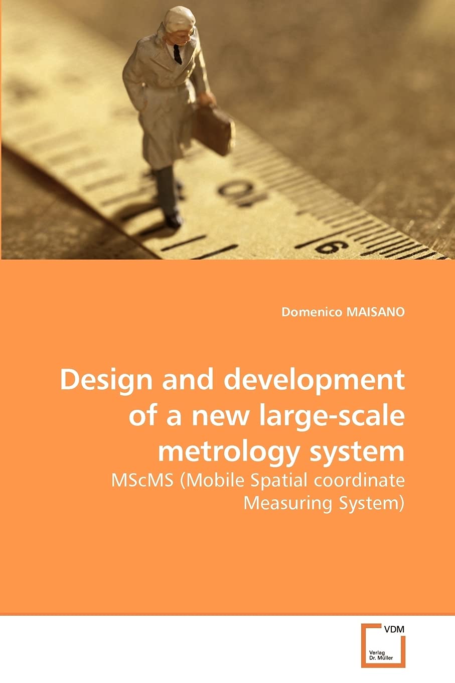 Design and development of a new large-scale metrology system: MScMS ...