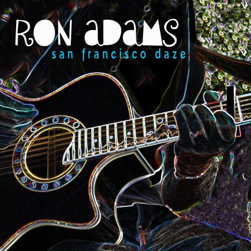 Amazon.com: San Francisco Daze : Ron Adams: Digital Music