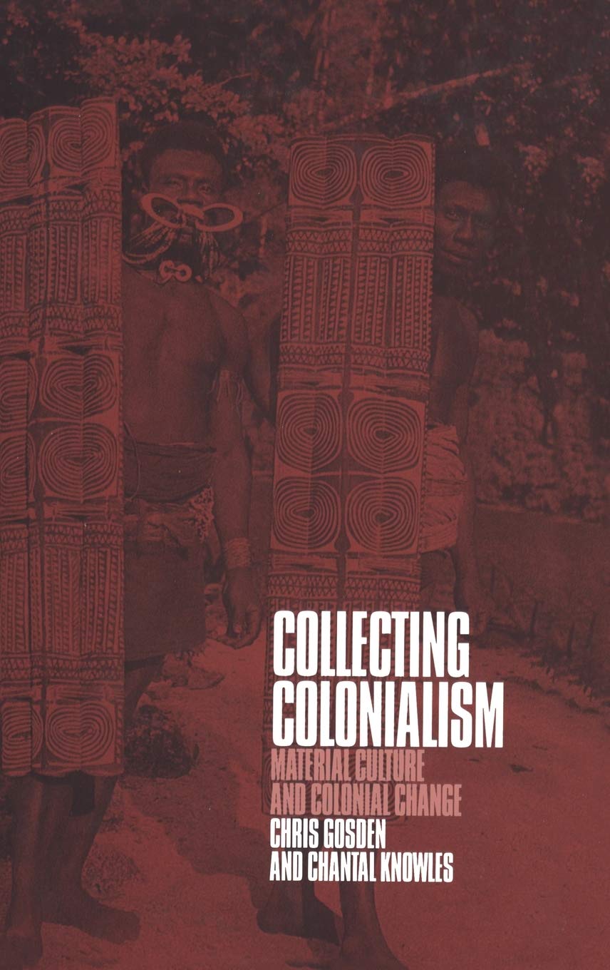 Amazon.com: Collecting Colonialism: Material Culture and Colonial ...