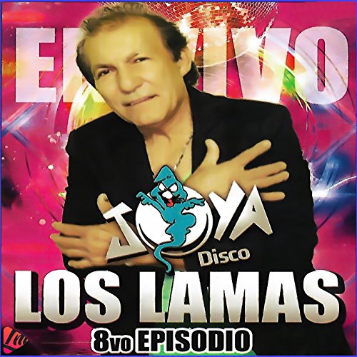 Play Episodio 8, en Joya Disco (En Vivo) by Los Lamas on Amazon Music