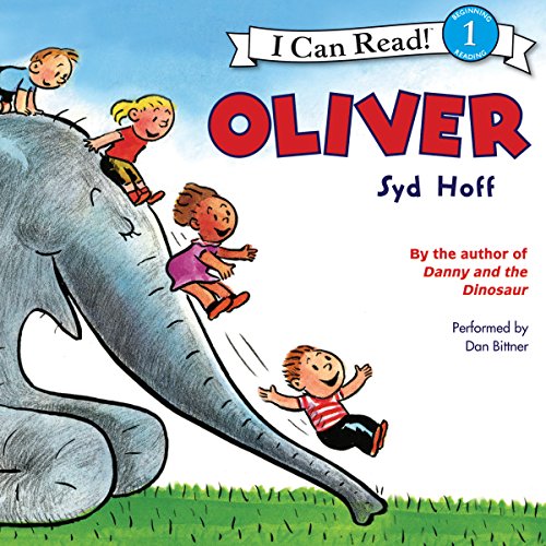 Amazon.com: Oliver (Audible Audio Edition): Syd Hoff, Dan Bittner ...