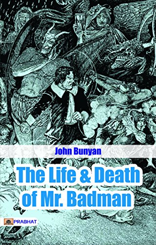 Life and Death of Mr. Badman eBook : John Bunyan: Amazon.co.uk: Kindle ...