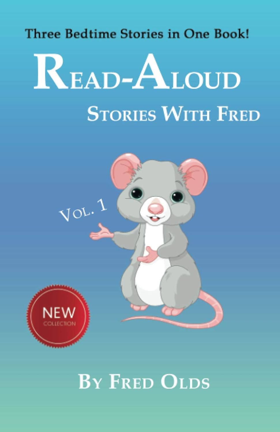 Read-Aloud Stories with Fred Volume 1: Three Bedtime Stories in One ...