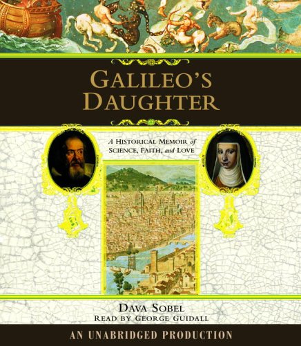 Galileo's Daughter: Sobel, Dava, Guidall, George: 9780739322918: Amazon ...
