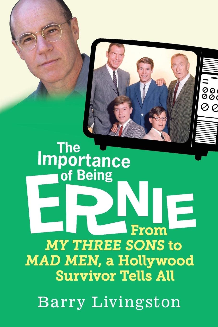 Amazon | The Importance of Being Ernie: My Three Sons to Mad Men, A ...