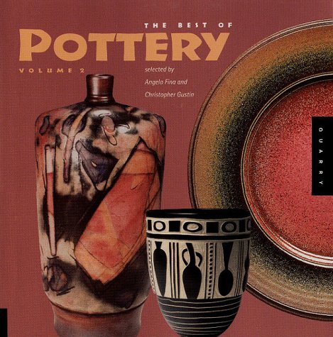 The Best of Pottery: Fina, Angela, Gustin, Christopher, Staley ...