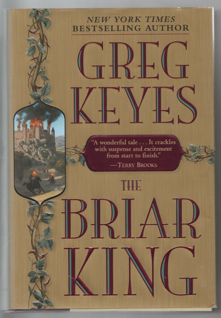 The Briar King (Kingdoms of Thorn and Bone, Book 1): Greg Keyes ...
