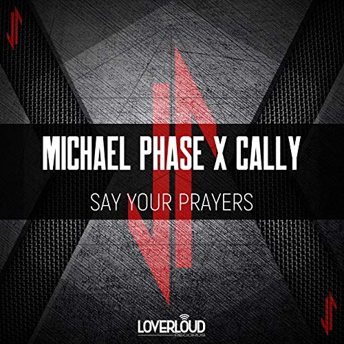 Say Your Prayers by Michael Phase, Cally on Amazon Music - Amazon.com