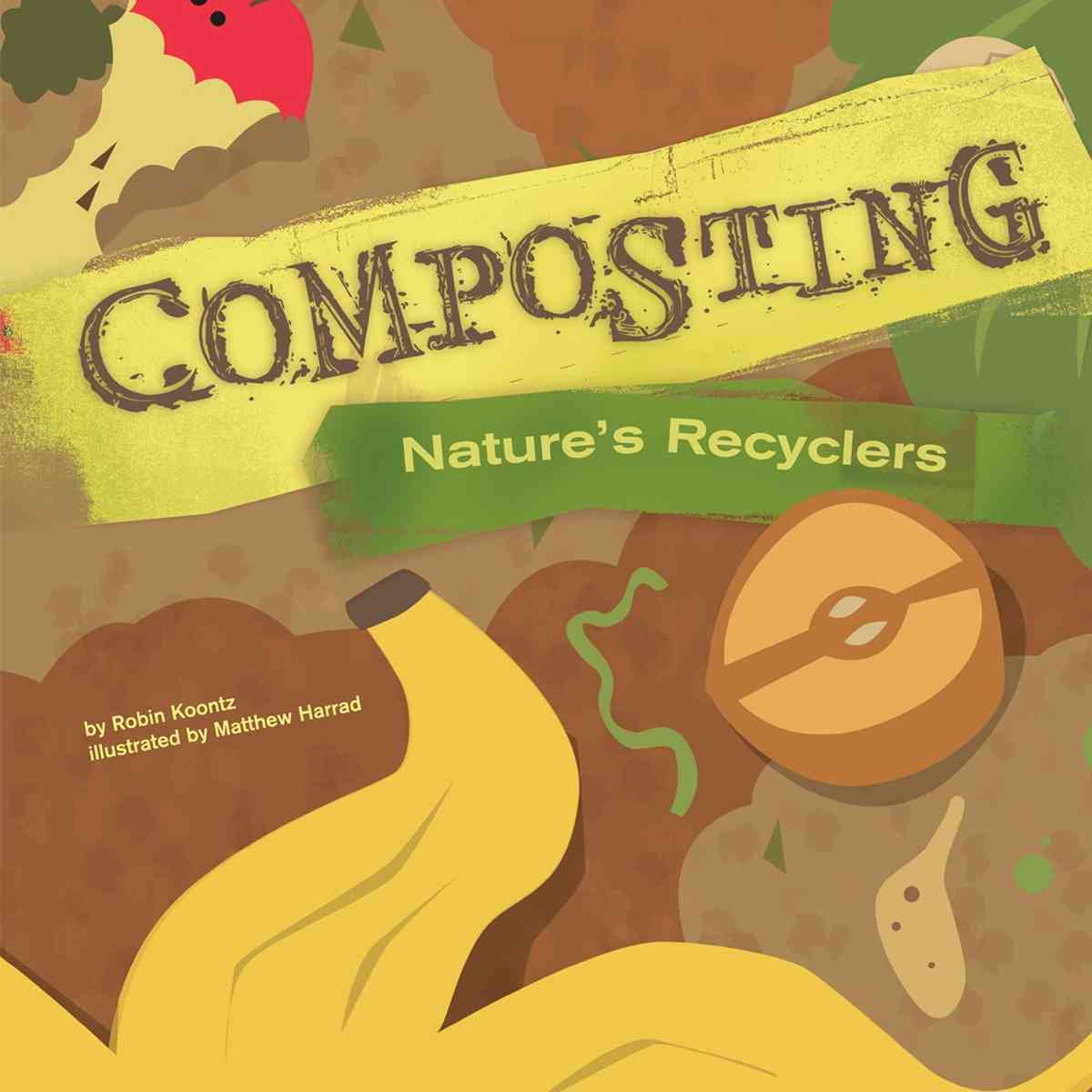 Library Book: Composting (Rise and Shine): National Geographic Learning ...