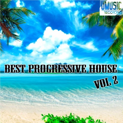 Play Best Progressive House Vol. 2 by VARIOUS ARTISTS on Amazon Music