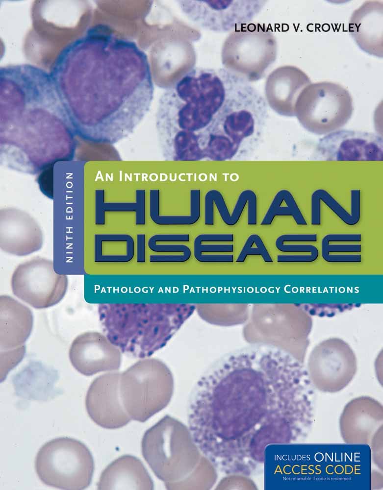 An Introduction to Human Disease: Pathology and Pathophysiology ...
