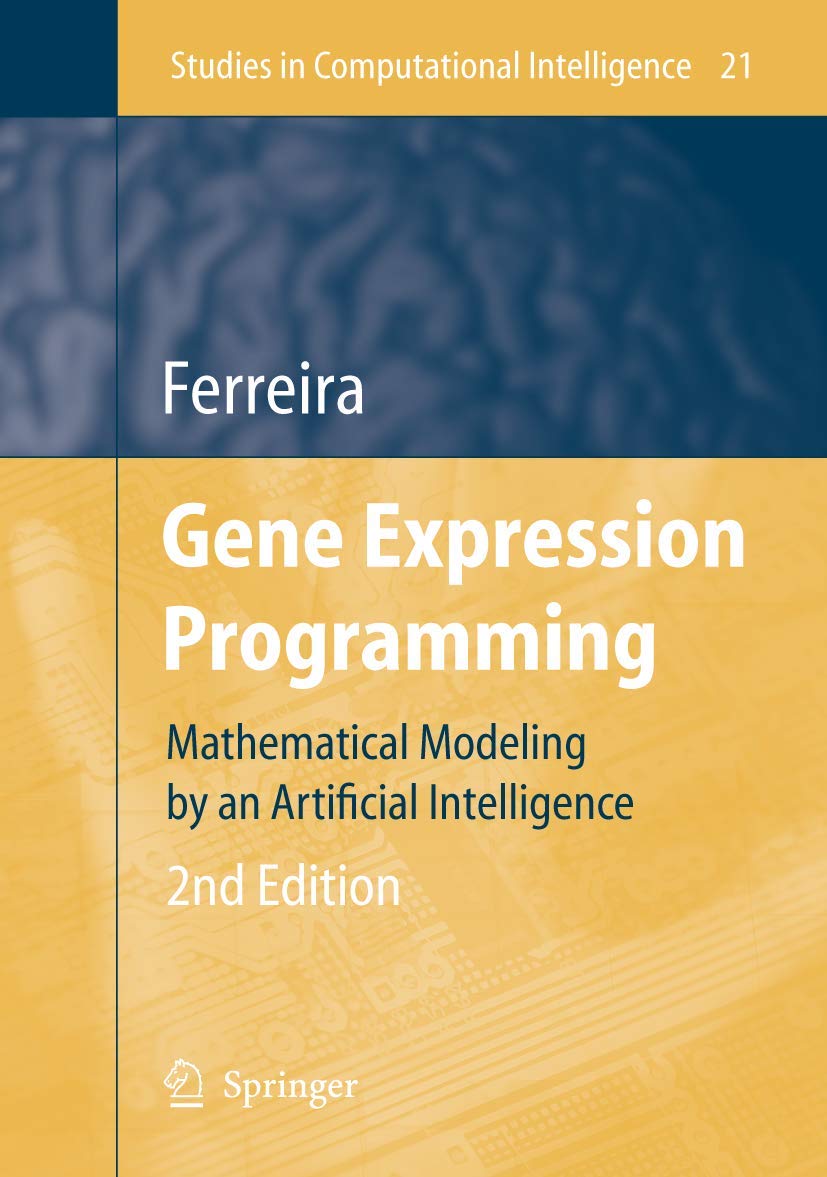 Gene Expression Programming: Mathematical Modeling by an Artificial ...
