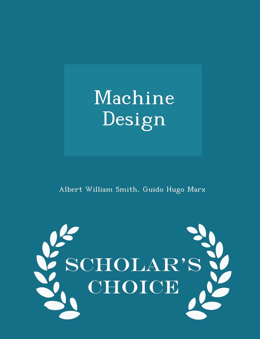 Amazon.co.jp: Machine Design - Scholar's Choice Edition : 本