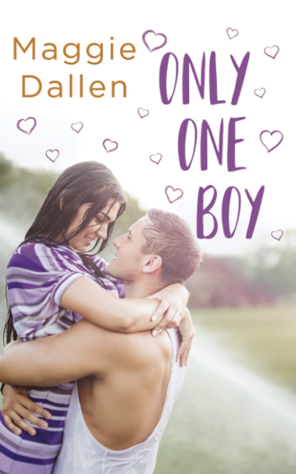 Only One Boy (The First Loves): Dallen, Maggie, Dallen, Maggie: 9781736574140: Amazon.com: Books