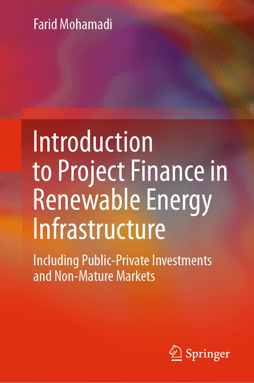 Introduction to Project Finance in Renewable Energy Infrastructure ...