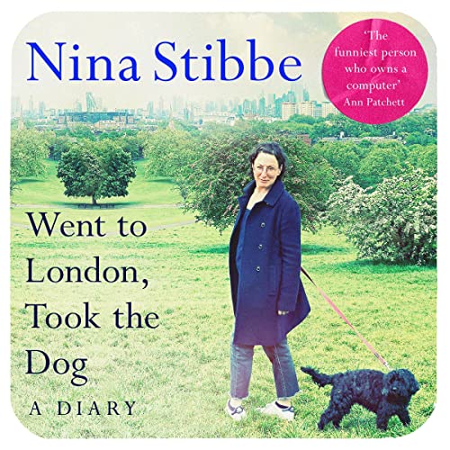 Amazon.com: Went to London, Took the Dog: The Diary of a 60 Year-Old ...