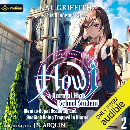 Amazon.com: How I, a Normal High School Student, Went to Royal Academy and Avoided Being Trapped ...